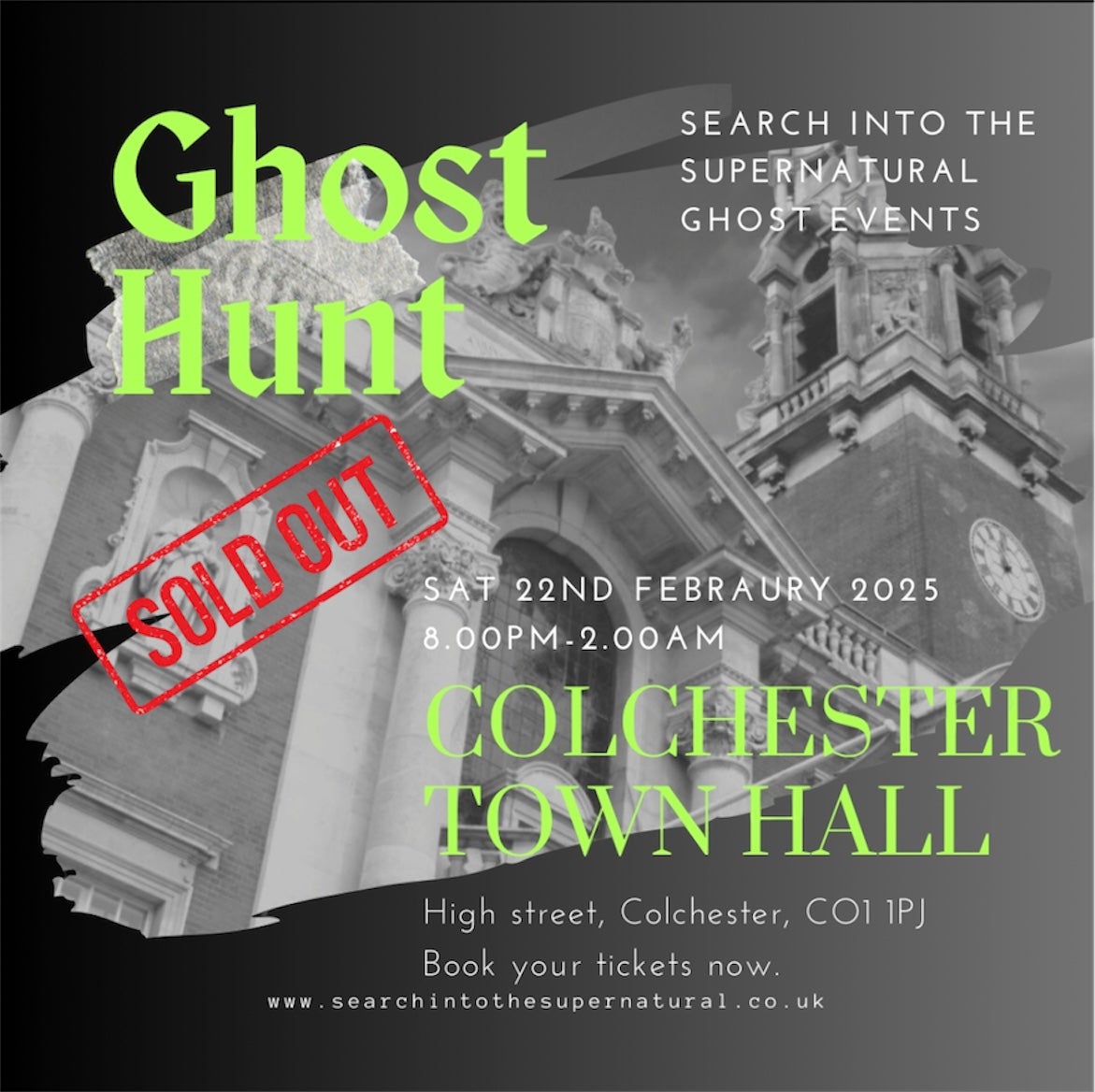 Colchester Town Hall Ghost Hunt Sat 22nd February 2025 (SOLD OUT ...