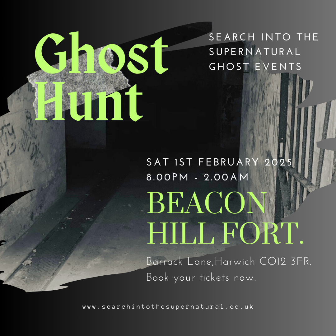 Beacon Hill Fort Ghost Hunt Sat 1st February 2025 (SELLING FAST ...